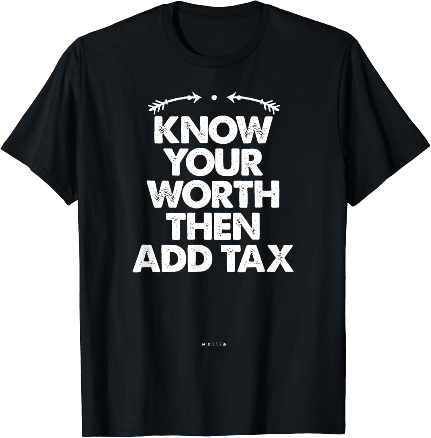 Amazon Know Your Worth Then Add Tax Inspirational Quote Graphic T amazon-know-your-worth-then-add-tax-inspirational-quote-graphic-t